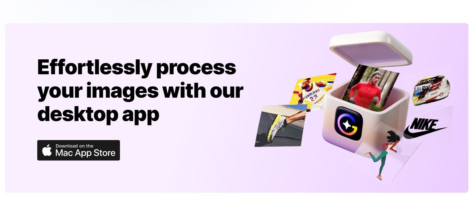 GoProd for Mac - Remove backgrounds and upscale lots of pics in 1 click